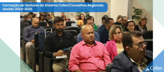 Cofen realiza formação de novos gestores dos Conselhos Regionais de ...